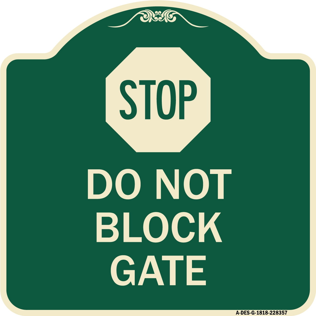 SignMission Designer Series Sign - Stop Do Not Block Gate | Green & Tan ...