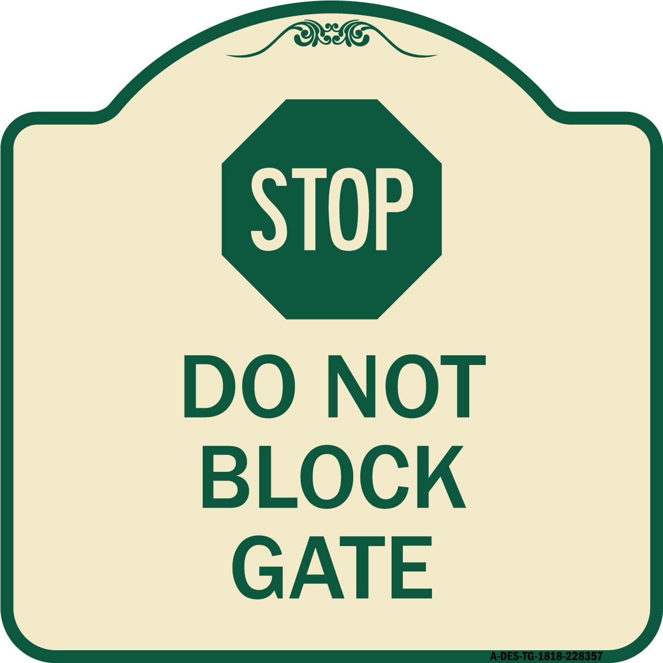 SignMission Designer Series Sign - Stop Do Not Block Gate | Tan & Green ...
