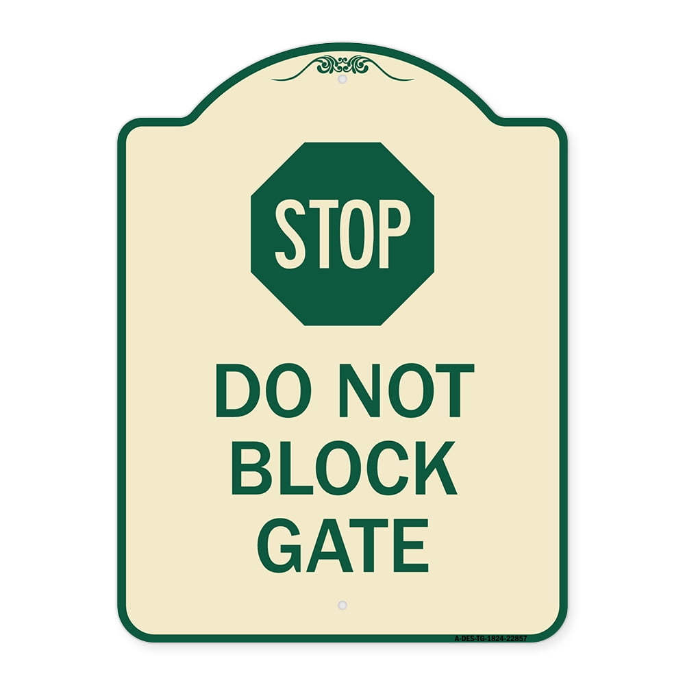 SignMission Designer Series Sign - Stop Do Not Block Gate | Tan & Green ...