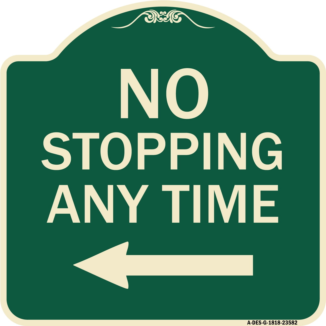 SignMission Designer Series Sign - No Stopping Anytime with Arrow ...