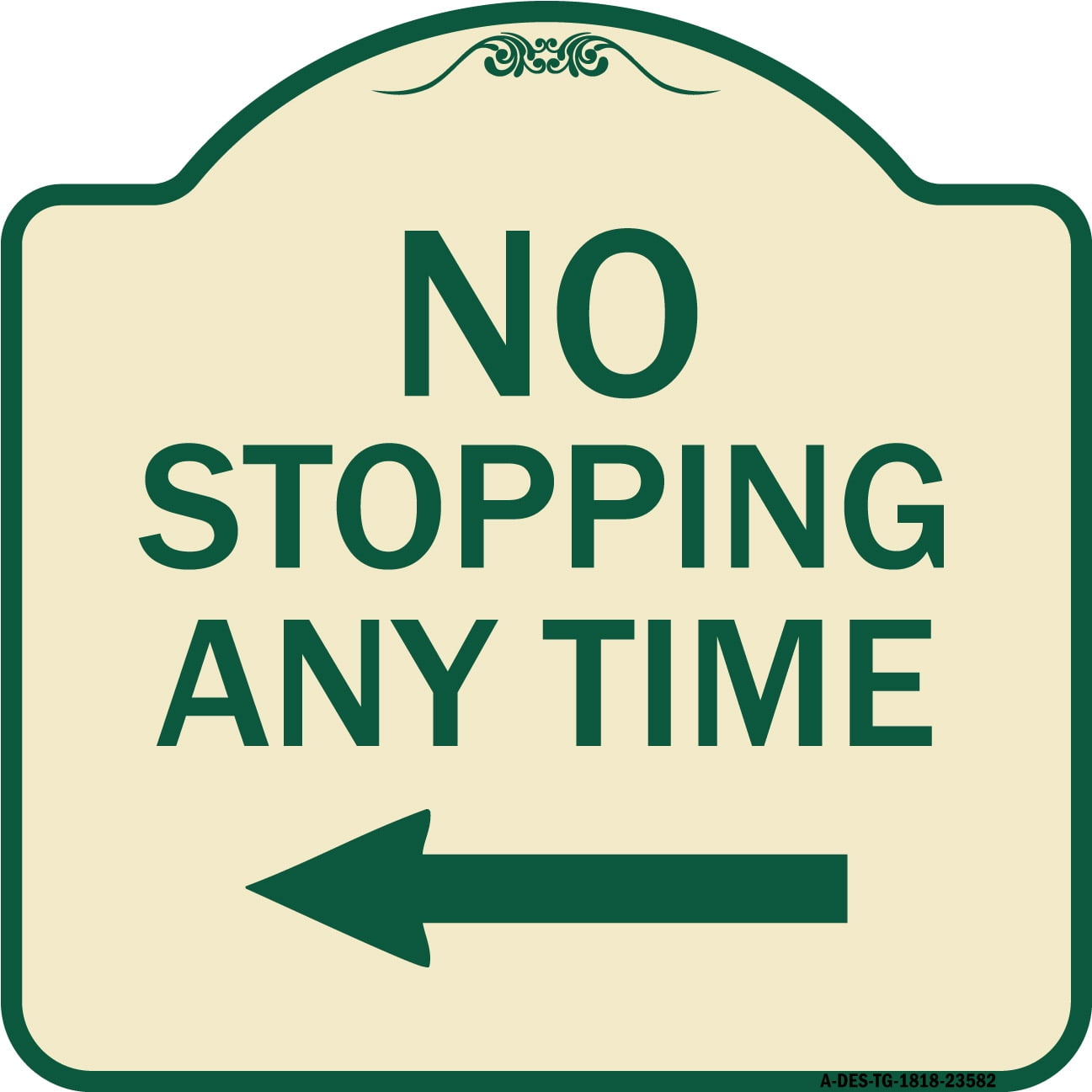 SignMission Designer Series Sign - No Stopping Anytime with Arrow | Tan ...