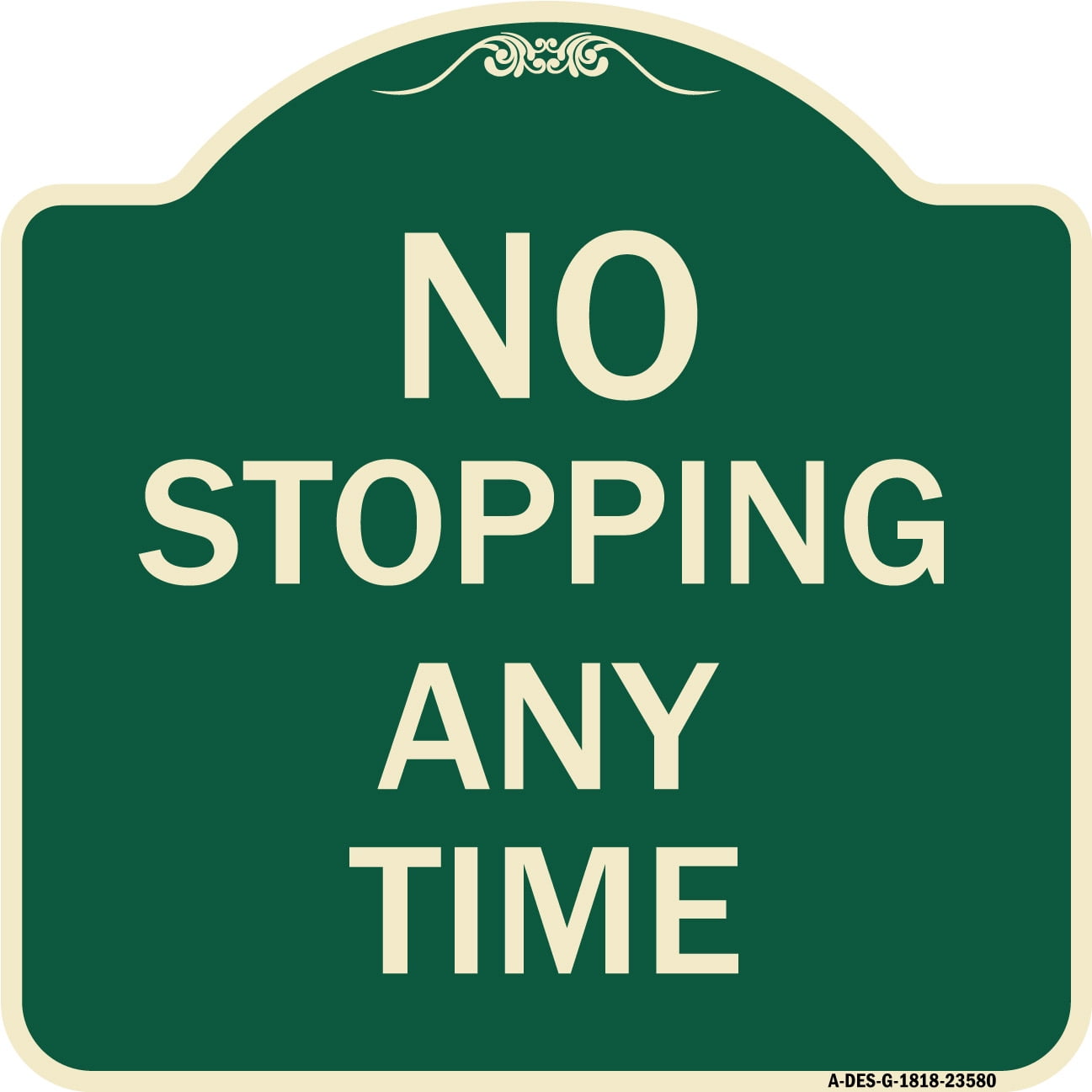 SignMission Designer Series Sign - No Stopping Anytime | Green & Tan 18 ...