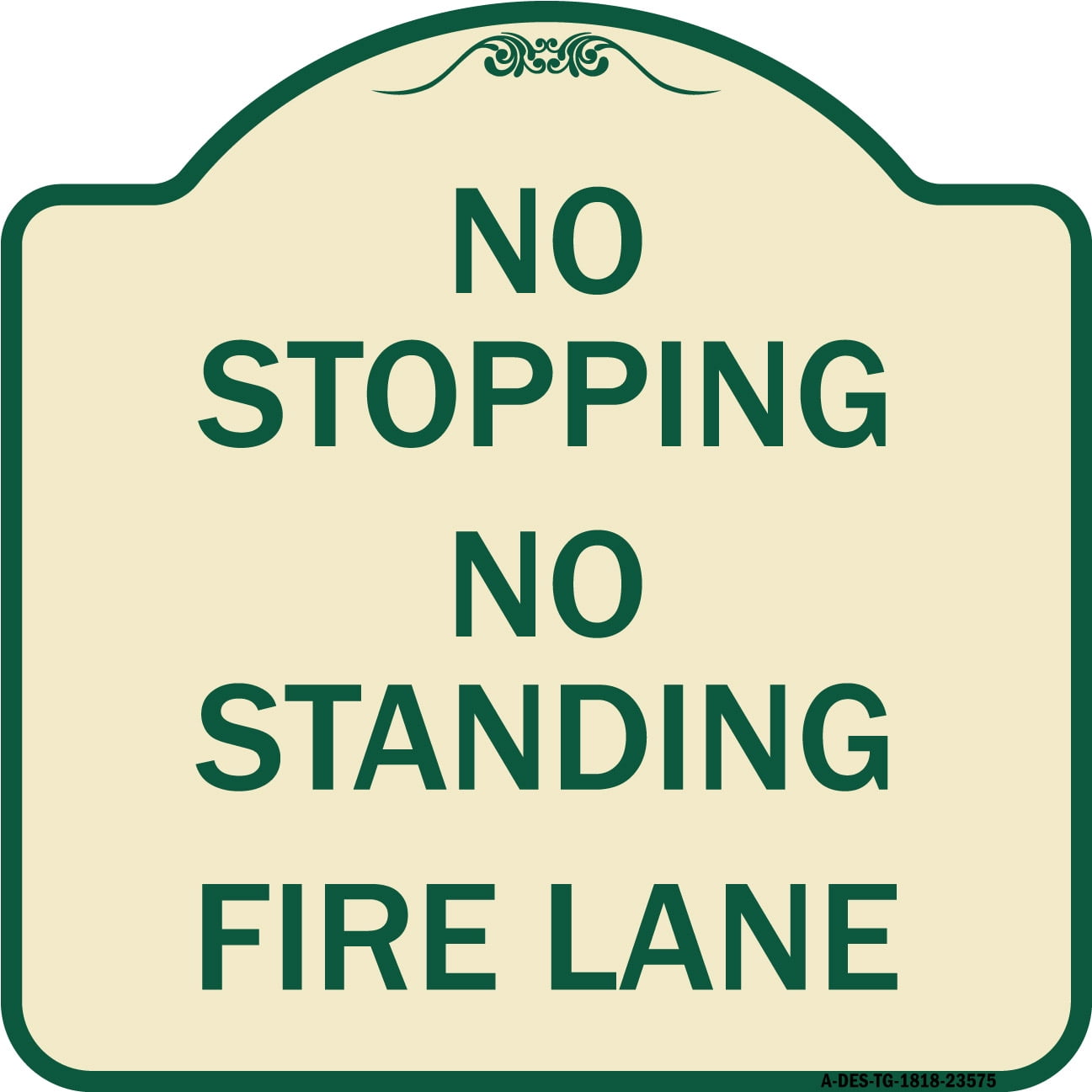 SignMission Designer Series Sign - No Stopping No Standing Fire Lane ...