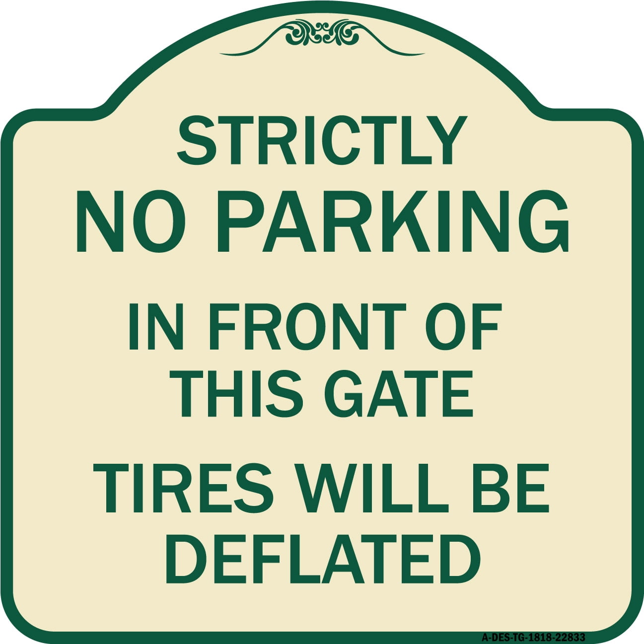 SignMission Designer Series Sign - Strictly No Parking in Front of This ...