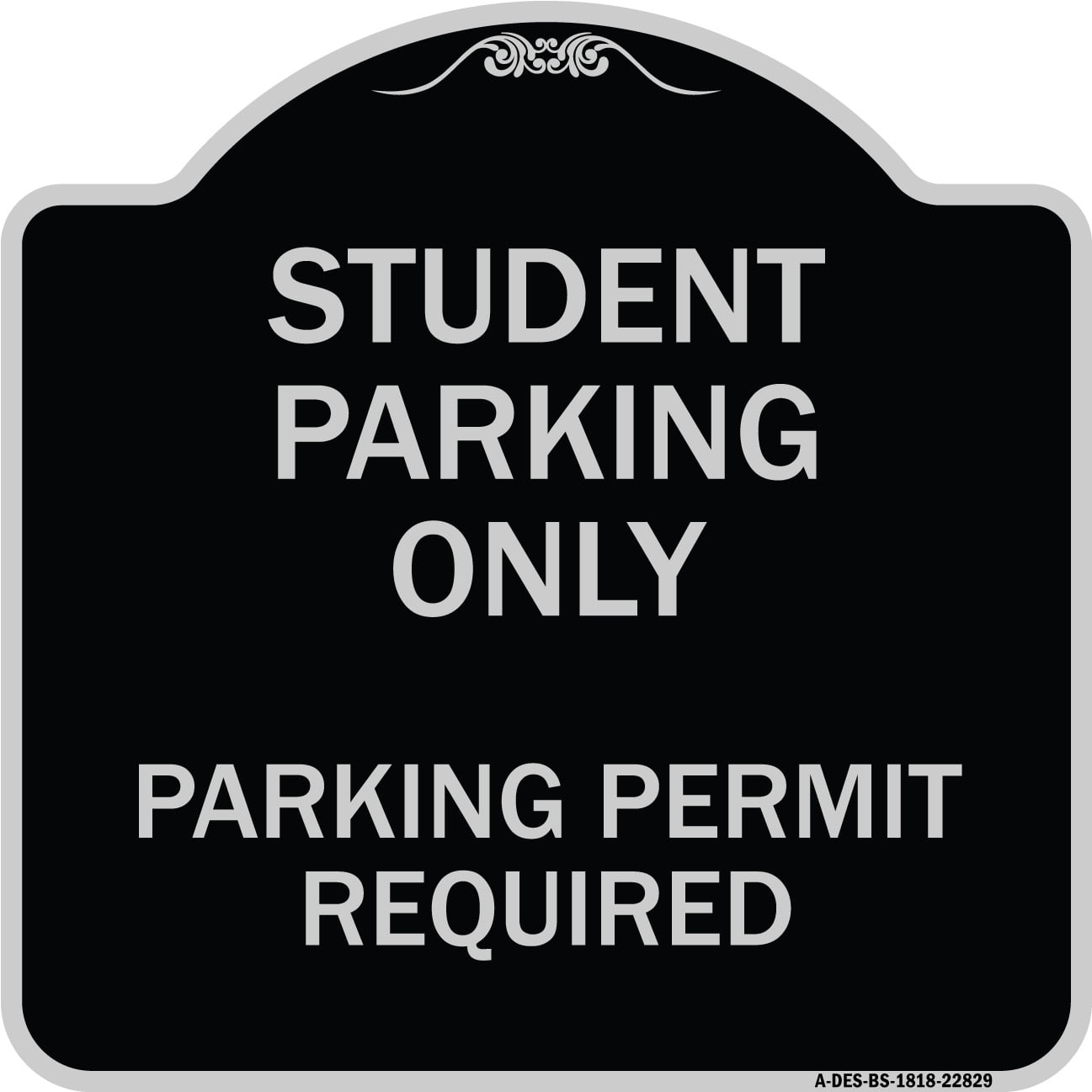 SignMission Designer Series Sign - Student Parking Only Parking Permit ...