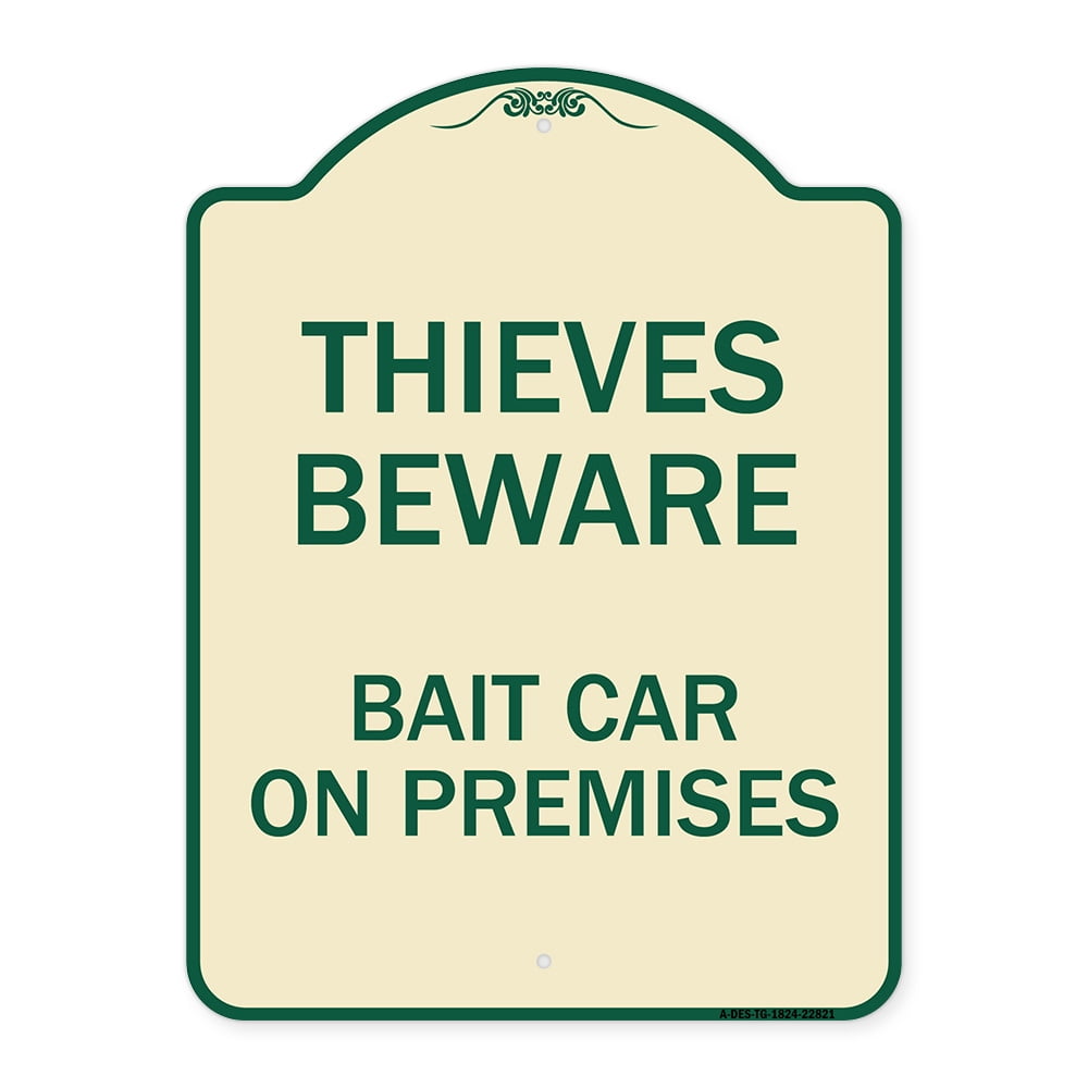 SignMission Designer Series Sign - Thieves Beware Bait Car on Premises ...