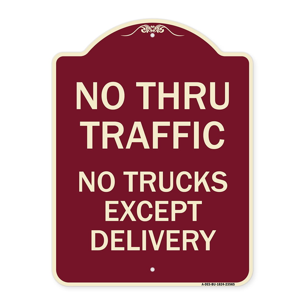 SignMission Designer Series Sign - No Thru Traffic - No Trucks Except ...