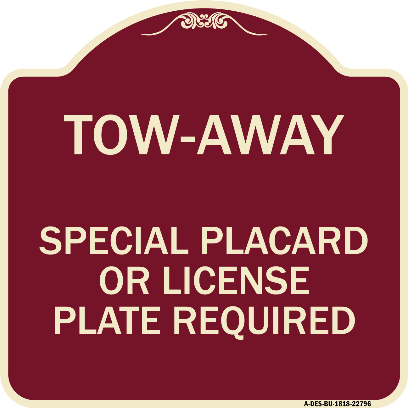 SignMission Designer Series Sign - Tow-Away Special Placard or License ...