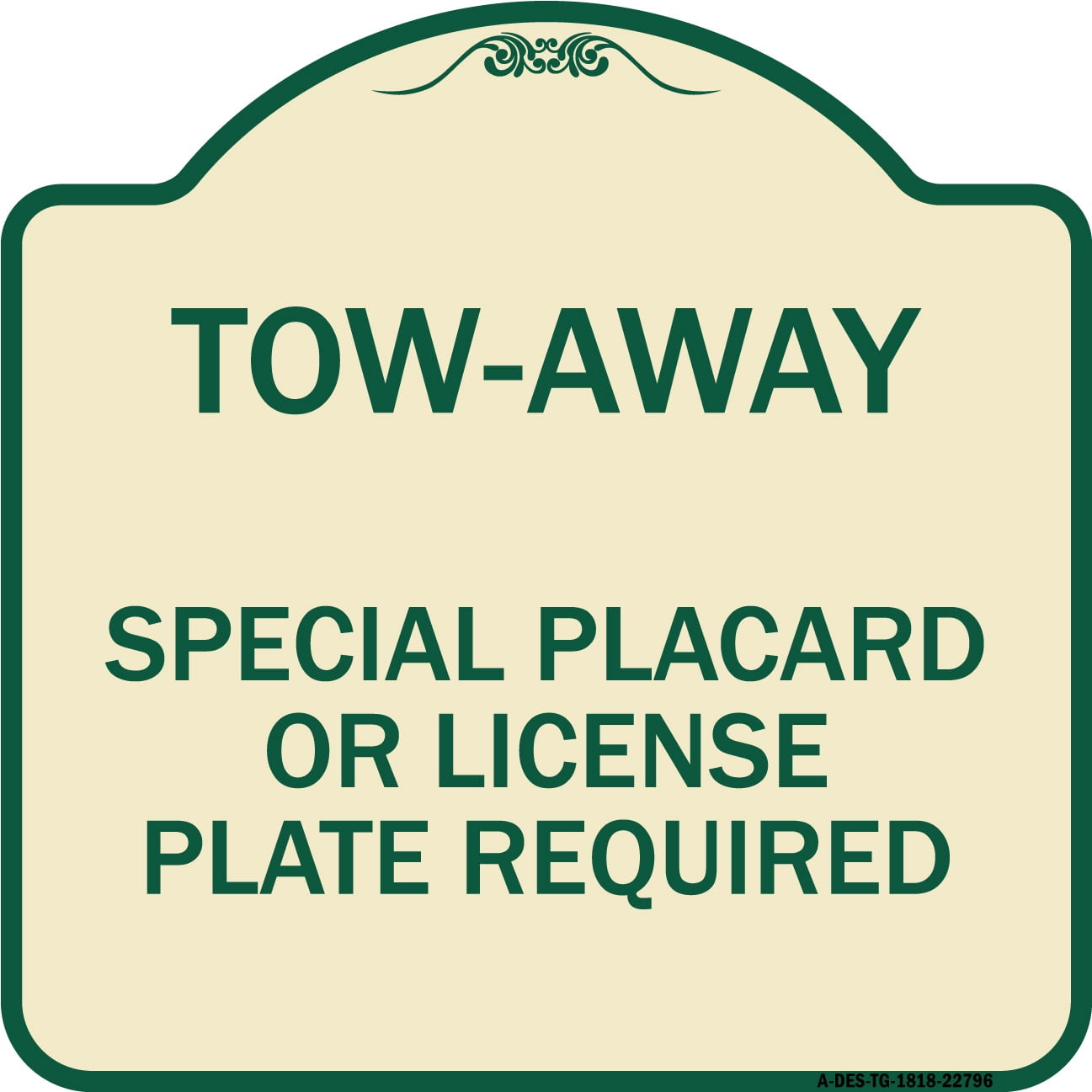 SignMission Designer Series Sign - Tow-Away Special Placard or License ...