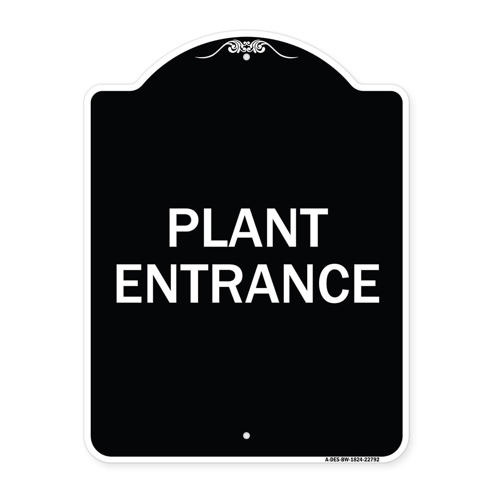 SignMission Designer Series Sign - Traffic Entrance Sign Plant Entrance ...