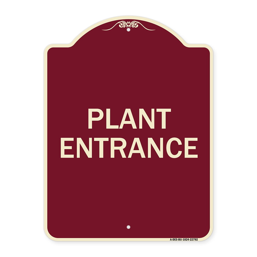 SignMission Designer Series Sign - Traffic Entrance Sign Plant Entrance ...