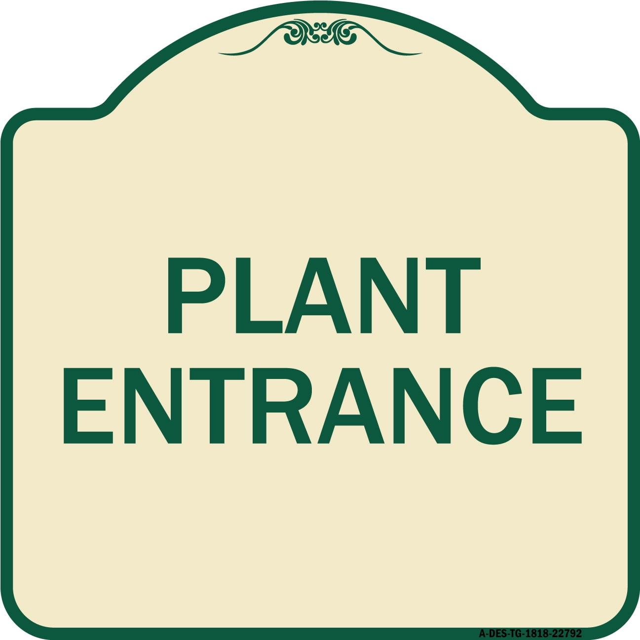 SignMission Designer Series Sign - Traffic Entrance Sign Plant Entrance ...