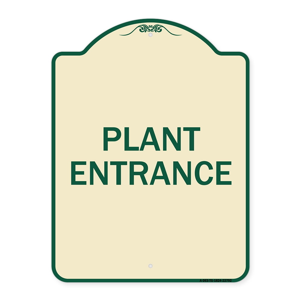 SignMission Designer Series Sign - Traffic Entrance Sign Plant Entrance ...