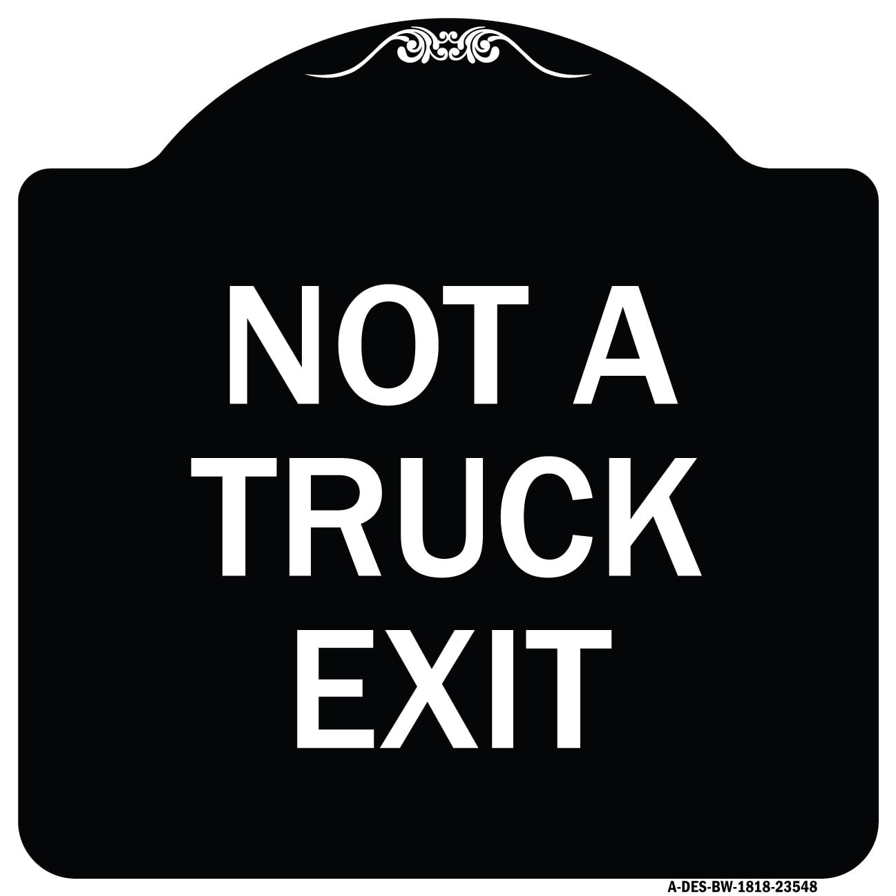 SignMission Designer Series Sign - Not A Truck Exit | Black & White 18 ...