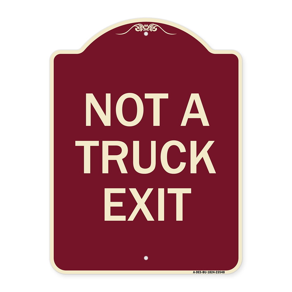 SignMission Designer Series Sign - Not A Truck Exit | Burgundy 18" x 24 ...