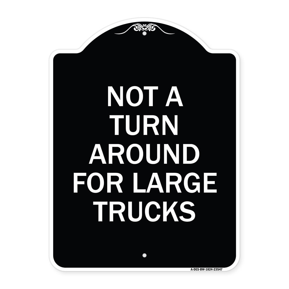 SignMission Designer Series Sign - Not A Turn Around for Large Trucks ...