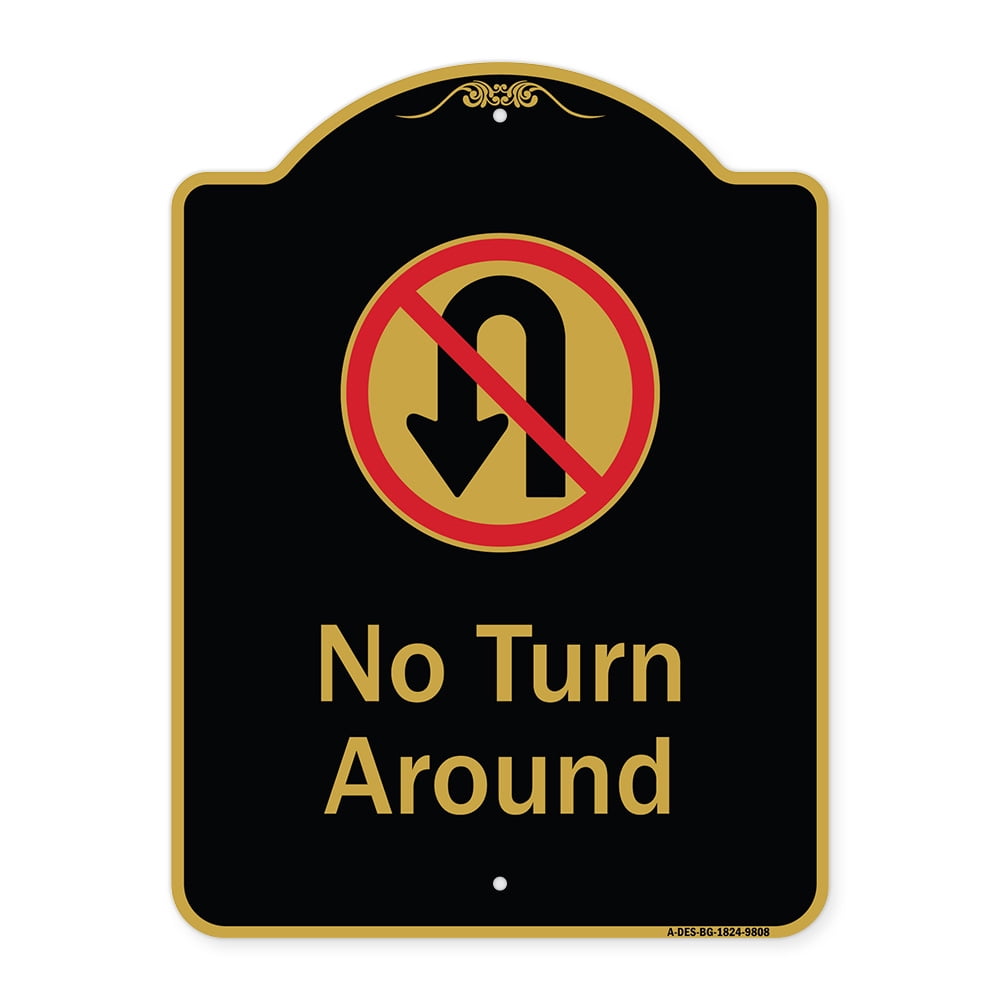 SignMission Designer Series Sign - No Turn Around With Symbol | Black ...