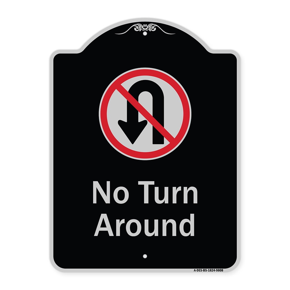 SignMission Designer Series Sign - No Turn Around With Symbol | Black ...
