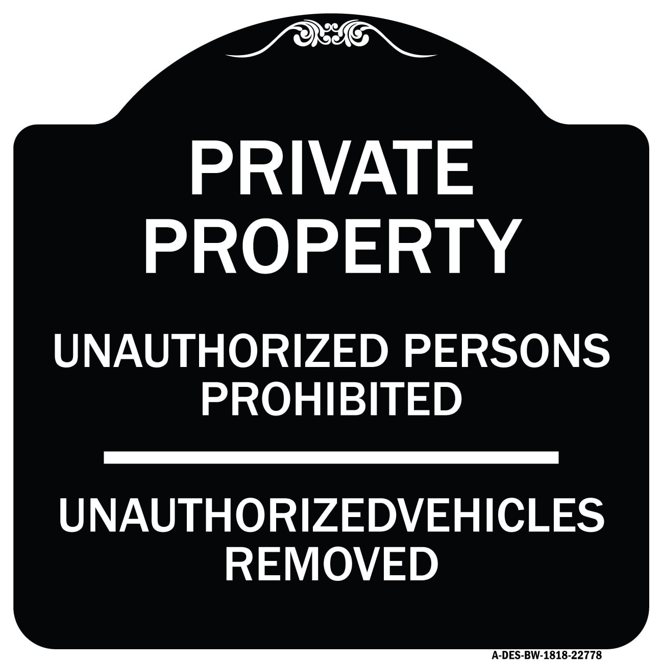 SignMission Designer Series Sign - Unauthorized Persons Prohibited ...