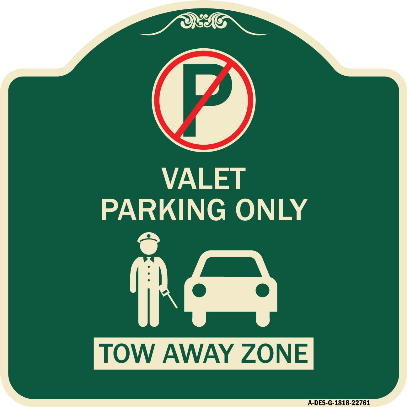 SignMission Designer Series Sign - Valet Parking Only Tow Away Zone ...