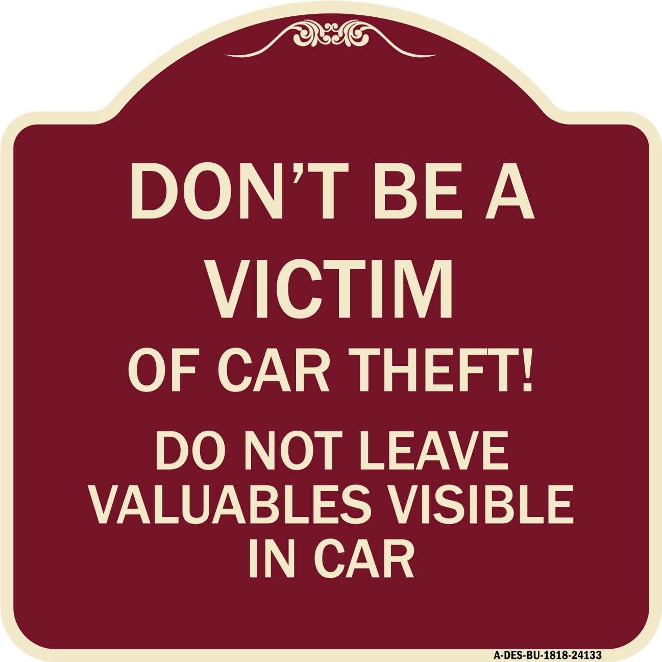 SignMission Designer Series Sign - Don't Be A Victim of Car Theft! Do ...