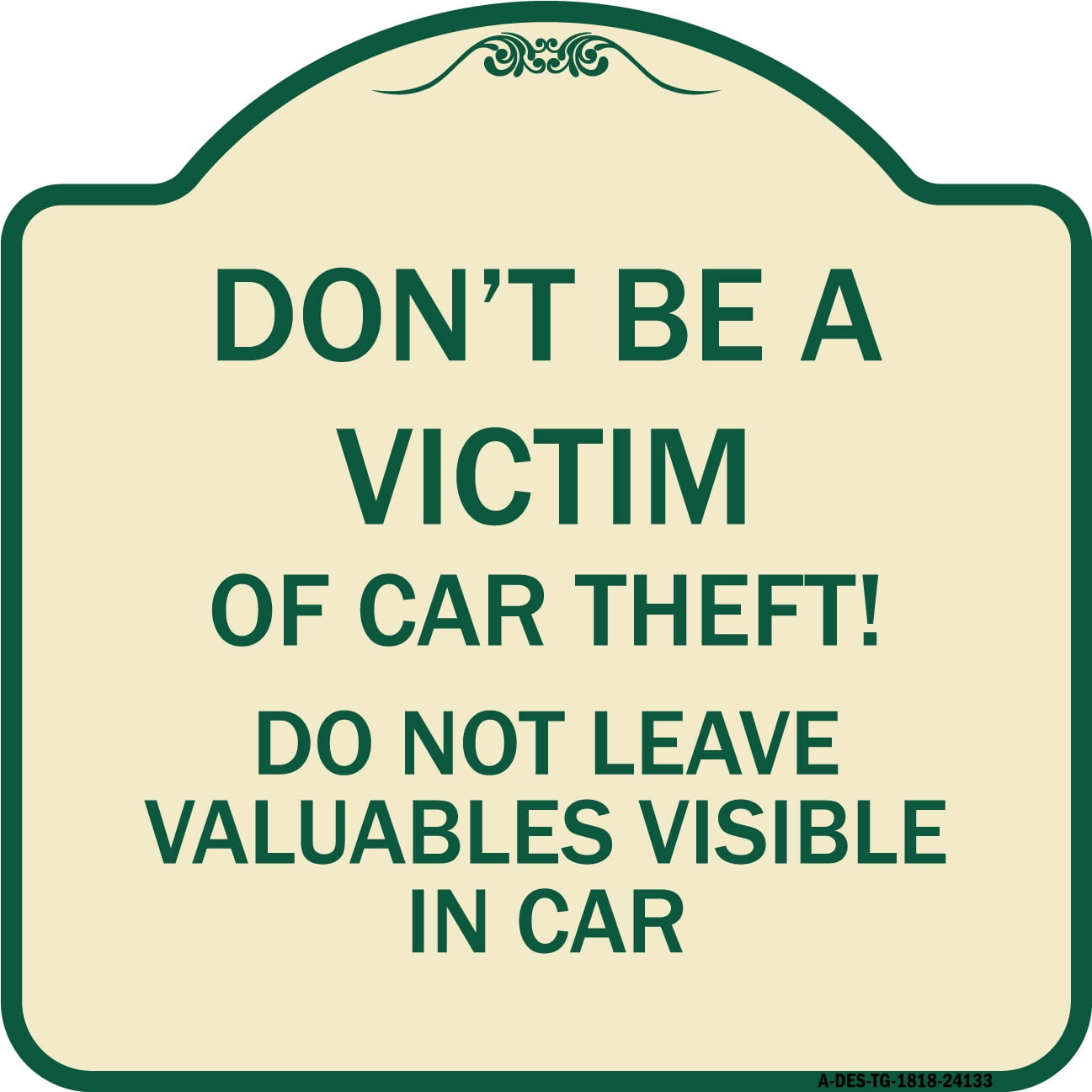 SignMission Designer Series Sign - Don't Be A Victim of Car Theft! Do ...
