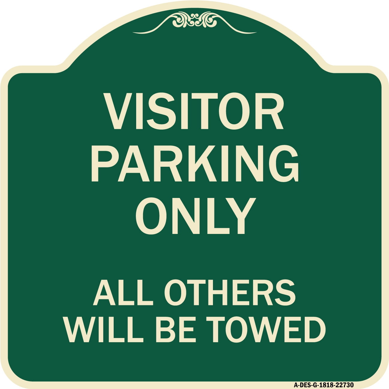 SignMission Designer Series Sign - Visitor Parking Only All Others Will ...