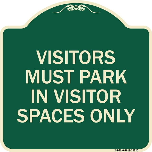 SignMission Designer Series Sign - Visitors Parking Sign Visitors Must ...
