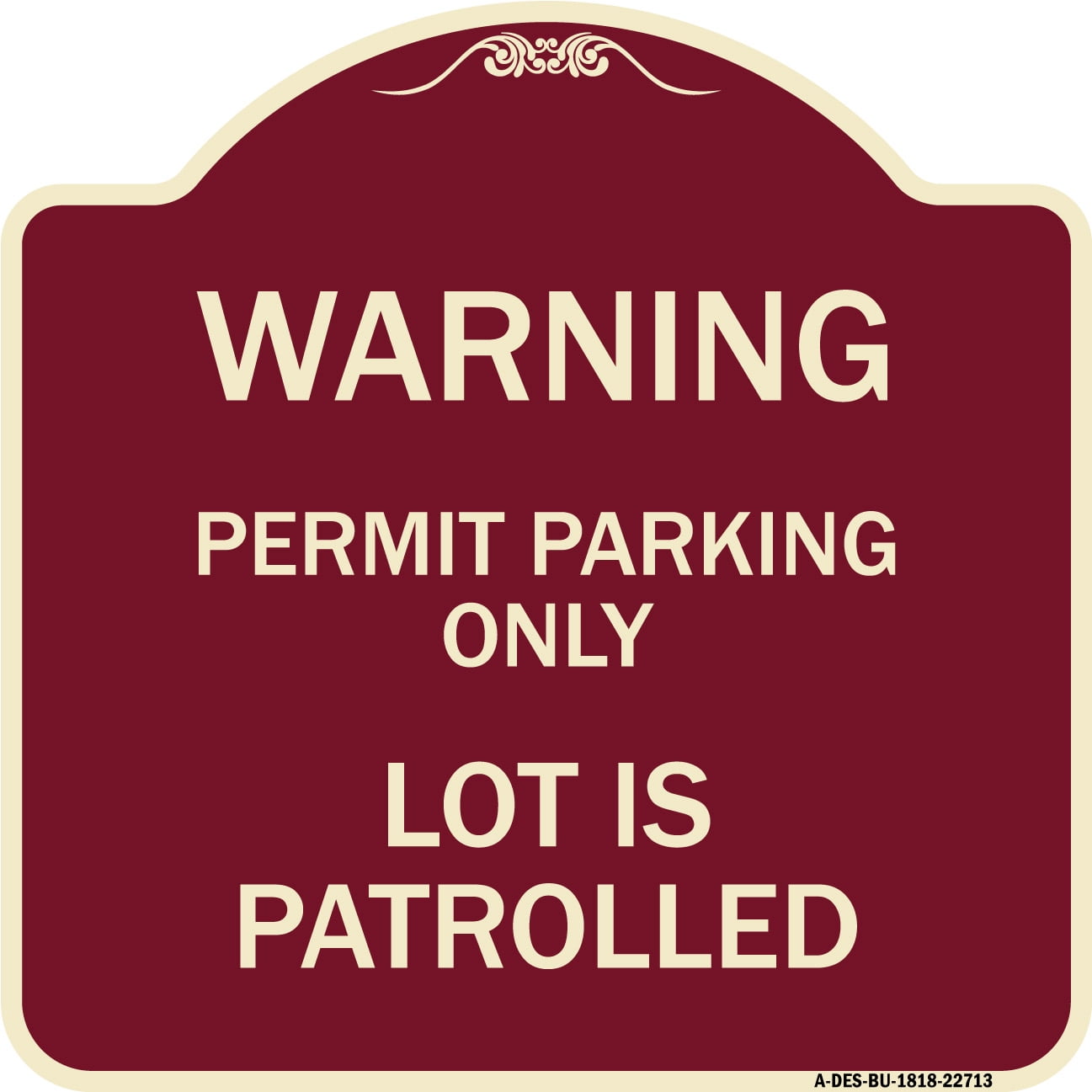 SignMission Designer Series Sign - Warning Permit Parking Only Lot Is ...