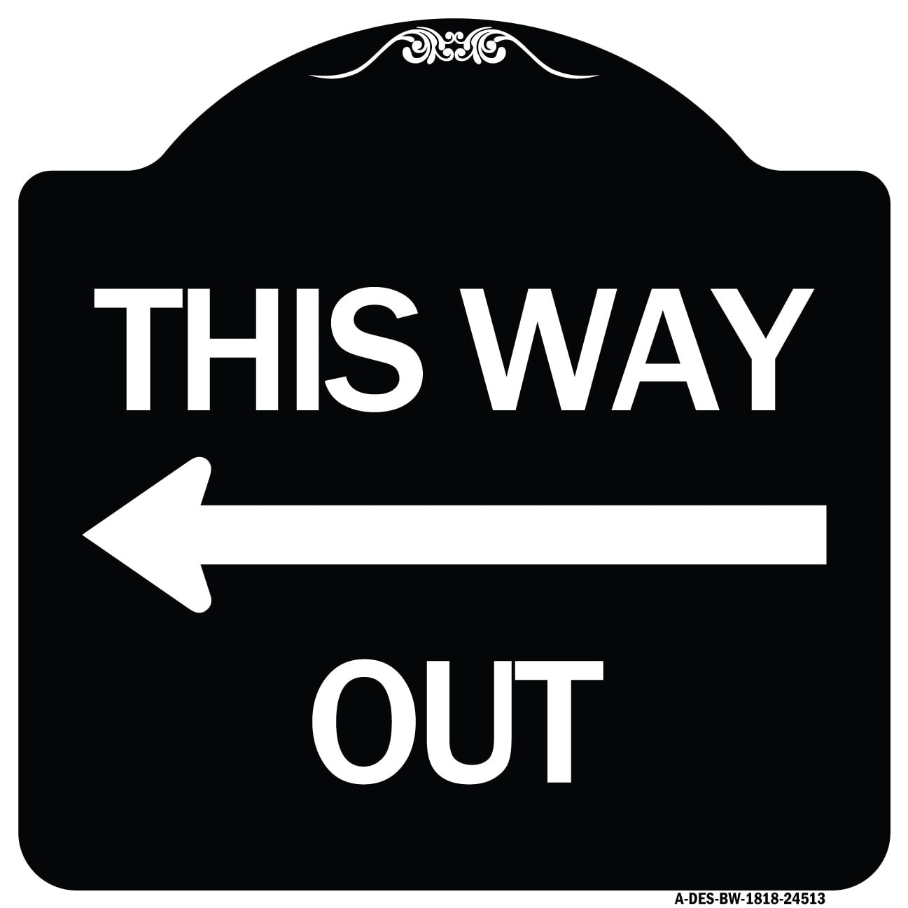 SignMission Designer Series Sign - This Way Out (Left Arrow) | Black ...