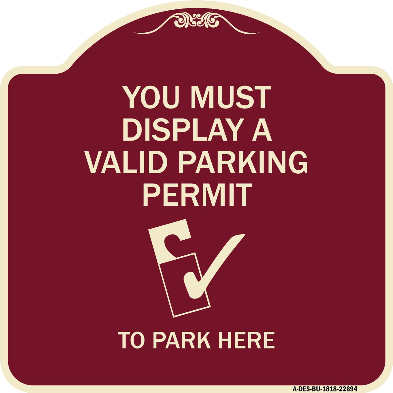 SignMission Designer Series Sign - You Must Display A Valid Parking ...