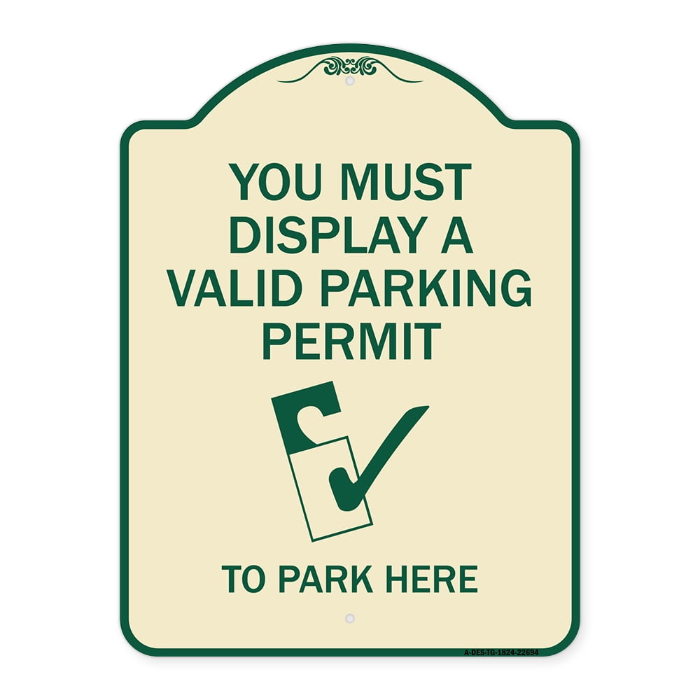SignMission Designer Series Sign - You Must Display A Valid Parking ...