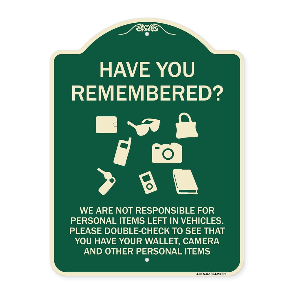 SignMission Designer Series Sign - Have You Remembered We Are Not ...