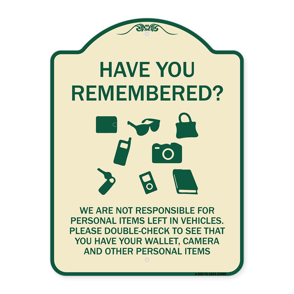 SignMission Designer Series Sign - Have You Remembered We Are Not ...