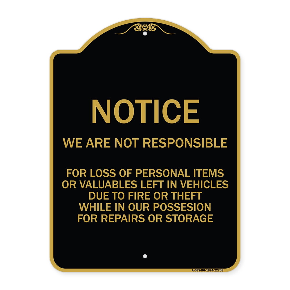 SignMission Designer Sign - We Are Not Responsible for Loss of Personal ...