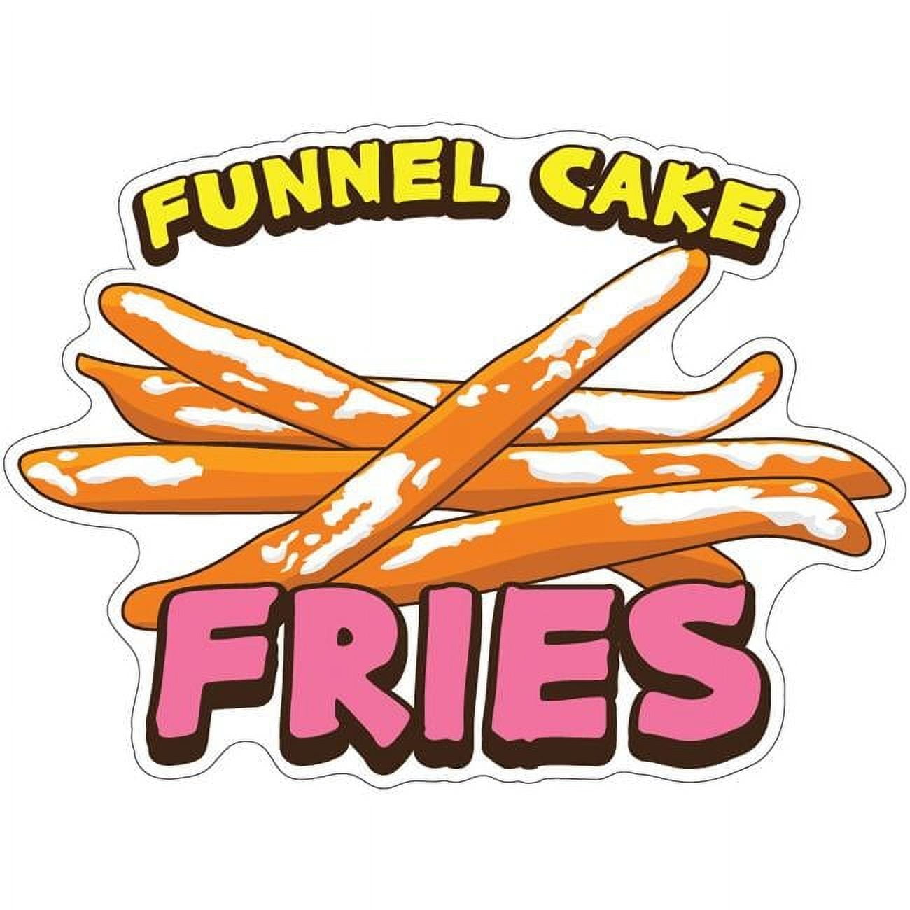 SignMission Funnel Cake Fries Decal Heavy Duty Laminated Outdoor Vinyl ...