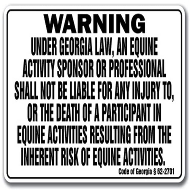 GEORGIA Equine Sign activity liability warning statute horse farm barn ...