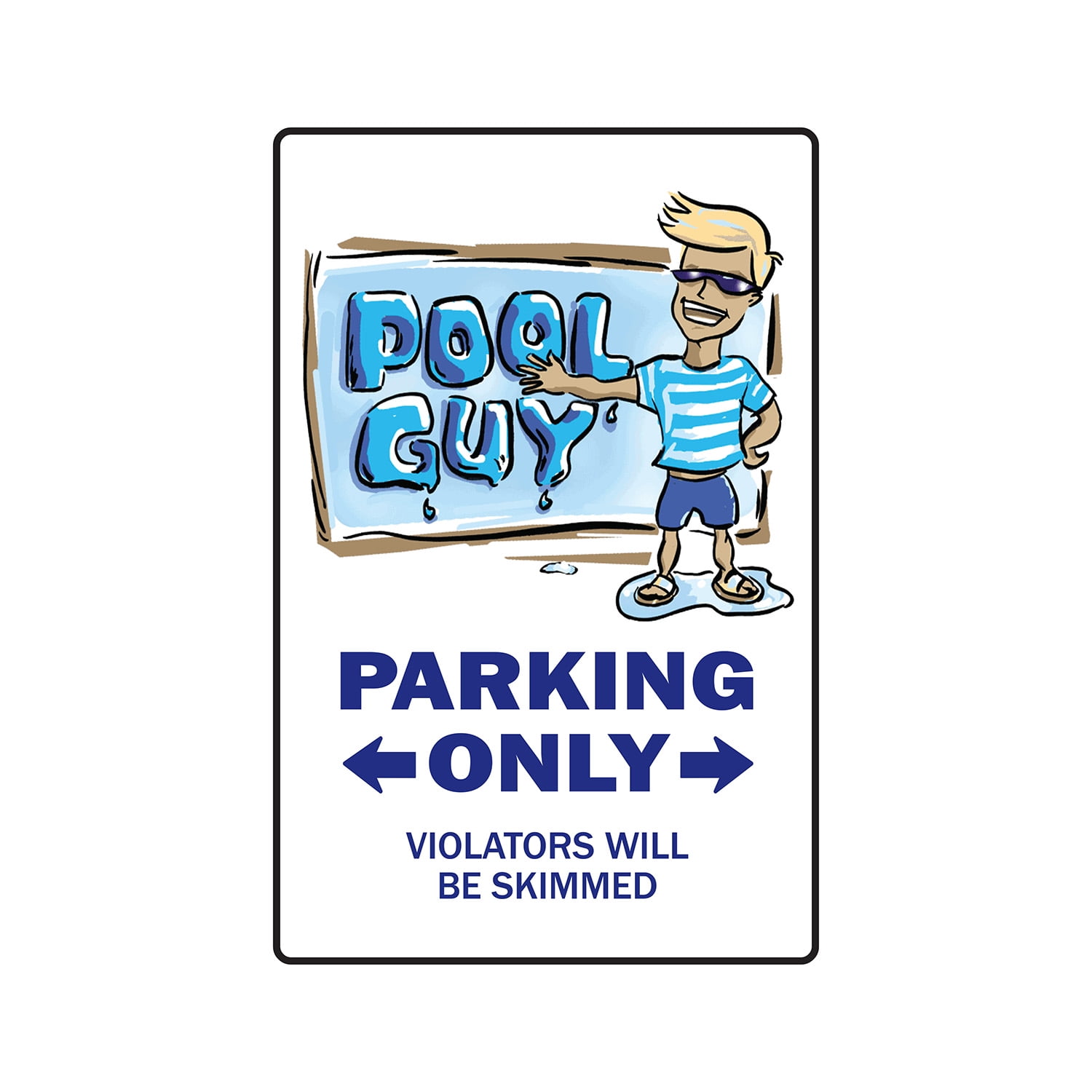 SignMission Z-A-Pool Guy Im the Pool Guy Warning Aluminum Sign for ...