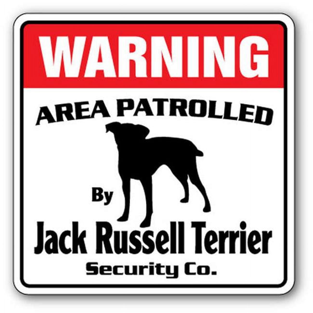 SignMission Jack Russell Terrier Security Sign - Area Patrolled Watch ...