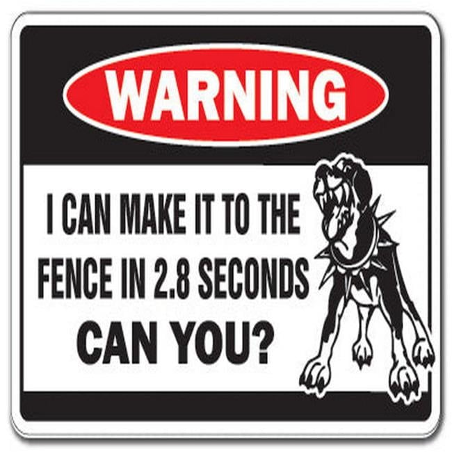 SignMission Make It to the Fence Warning Sign - Dog Attack Security ...
