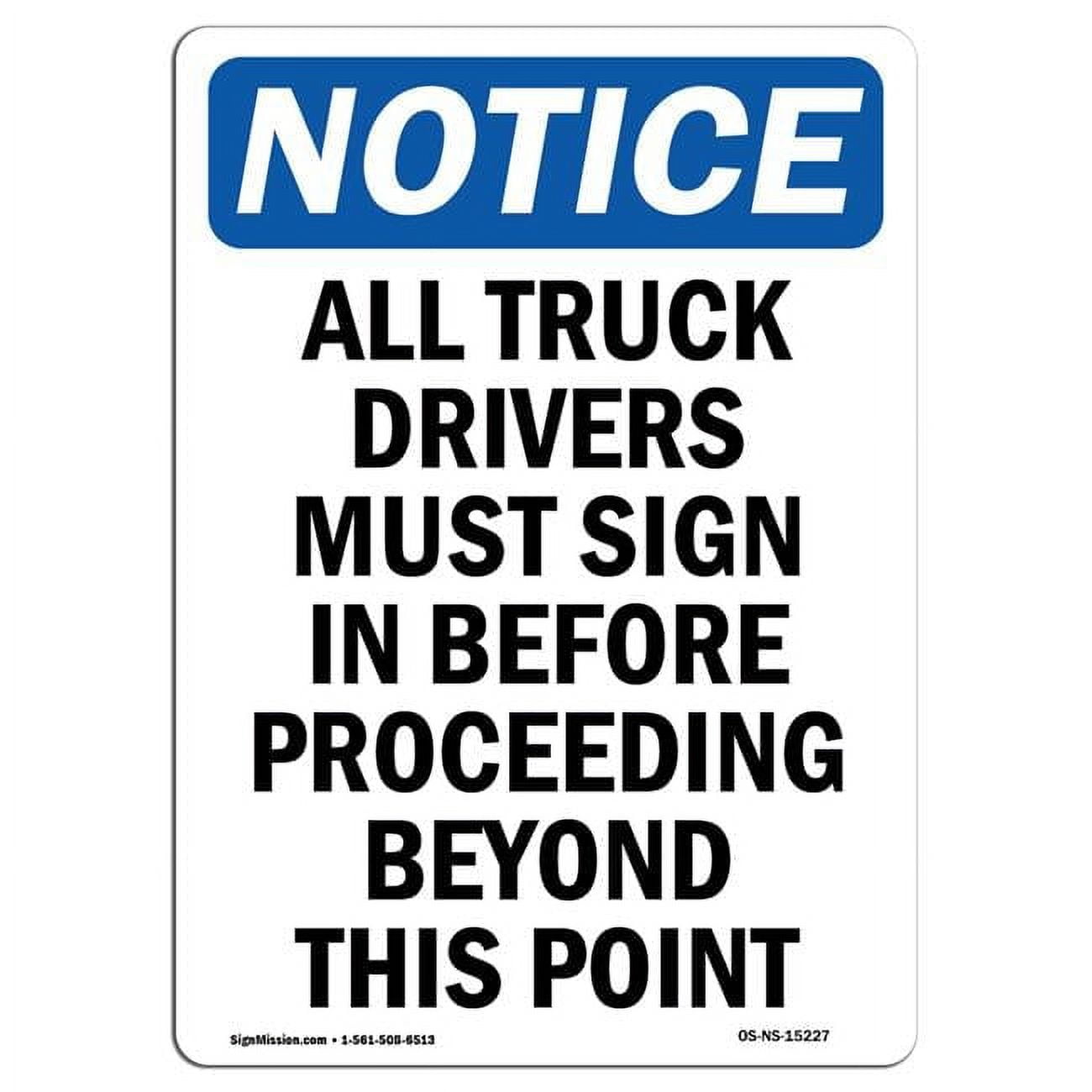 SignMission Notice All Truck Drivers Must Sign in Before Proceeding ...