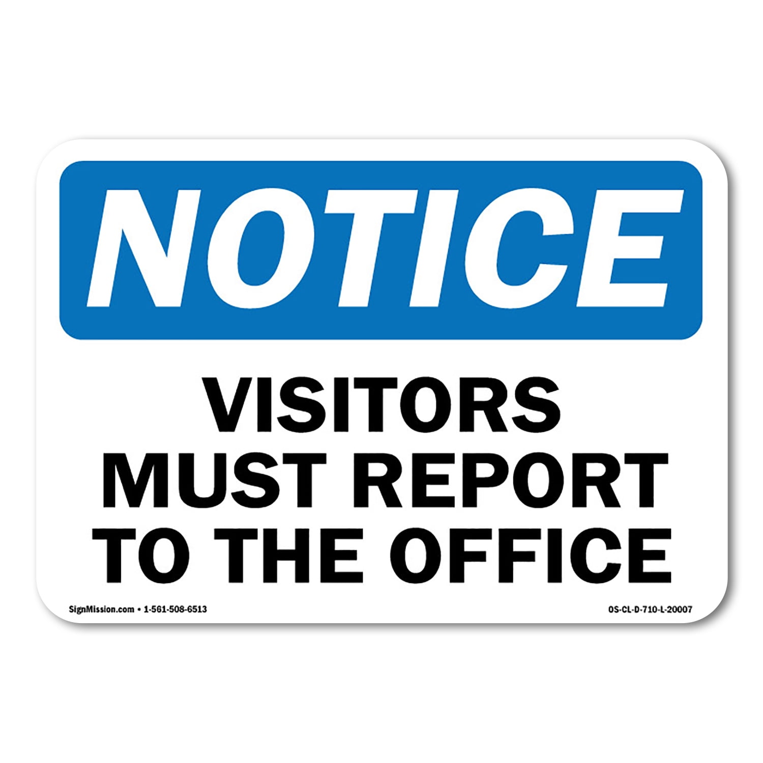 SignMission Notice All Visitors Must Register at Office OSHA Vinyl ...