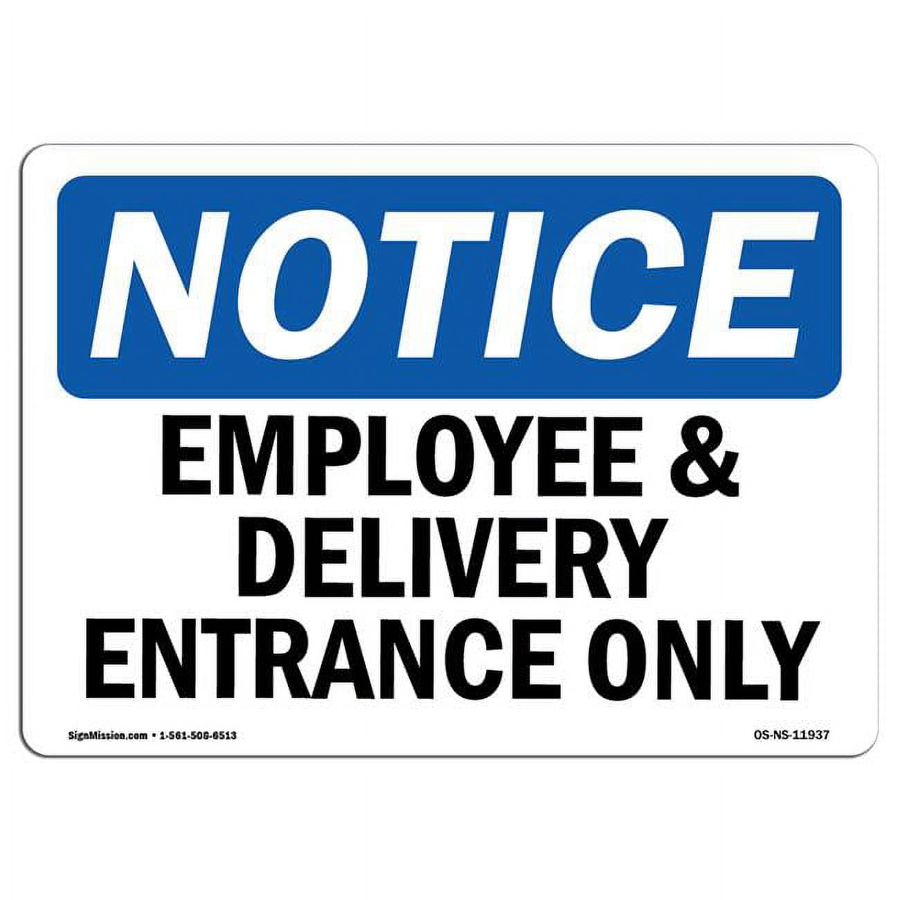 SignMission Notice Employee & Delivery Entrance Only OSHA Decal Sign ...