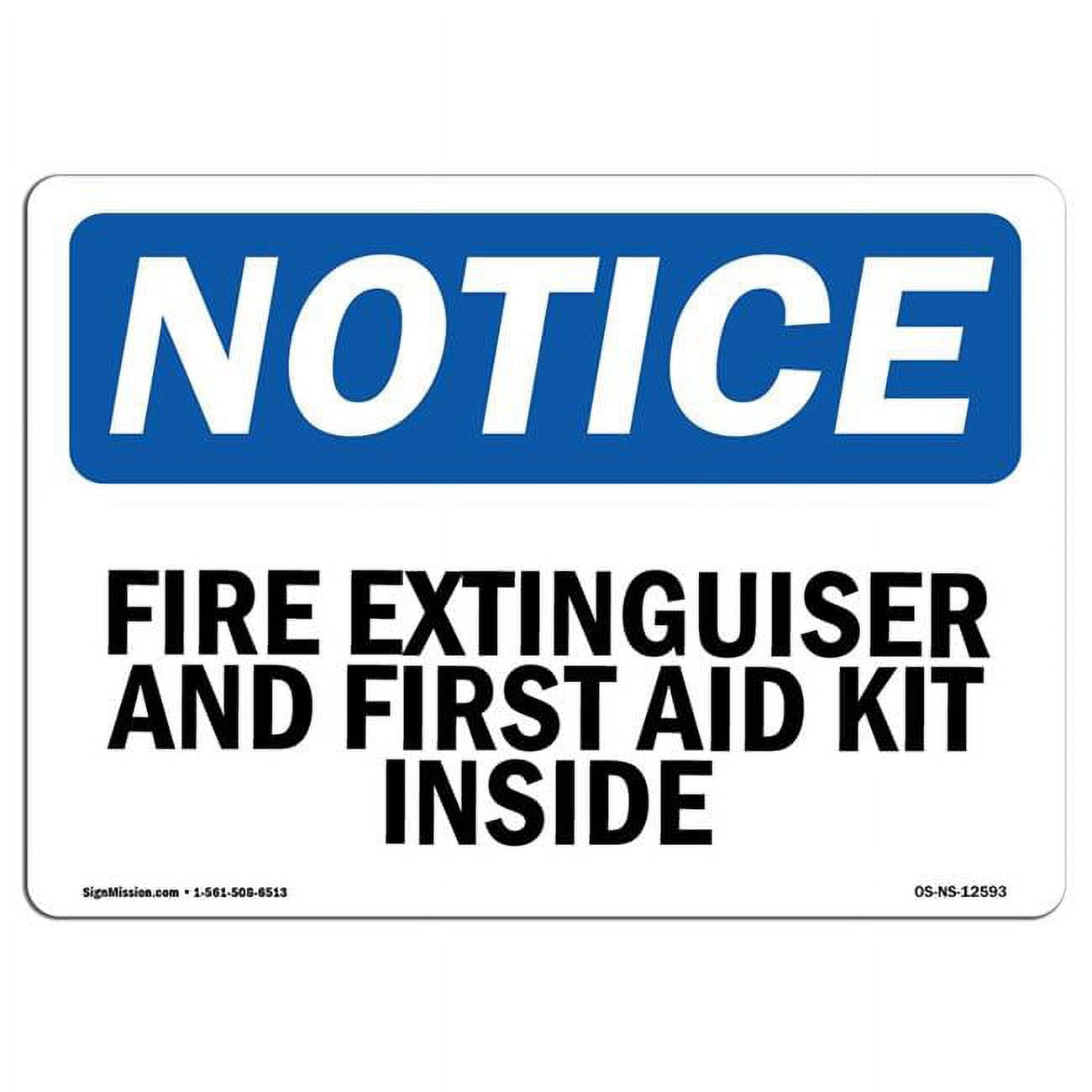 SignMission Notice Fire Extinguisher & First Aid Kit Inside OSHA Decal ...