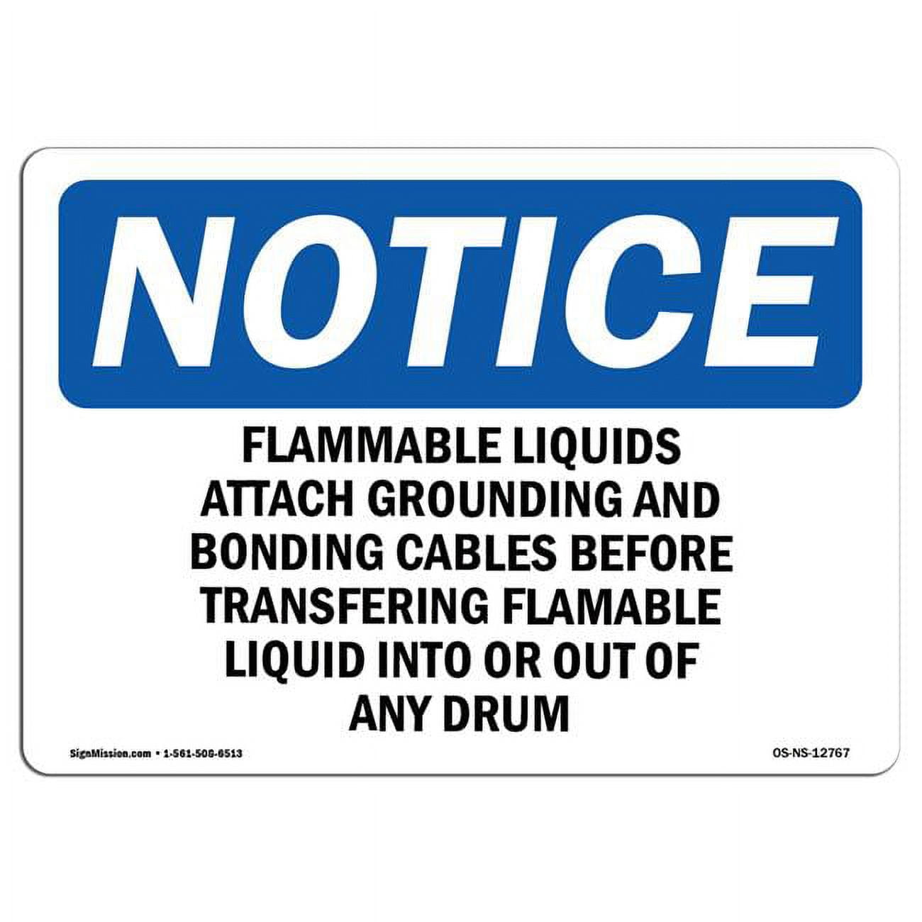 SignMission Notice Flammable Liquids Attach Grounding & Bonding OSHA ...