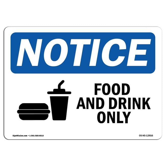 SignMission Notice Food & Drink Only with Symbol OSHA Decal Sign ...