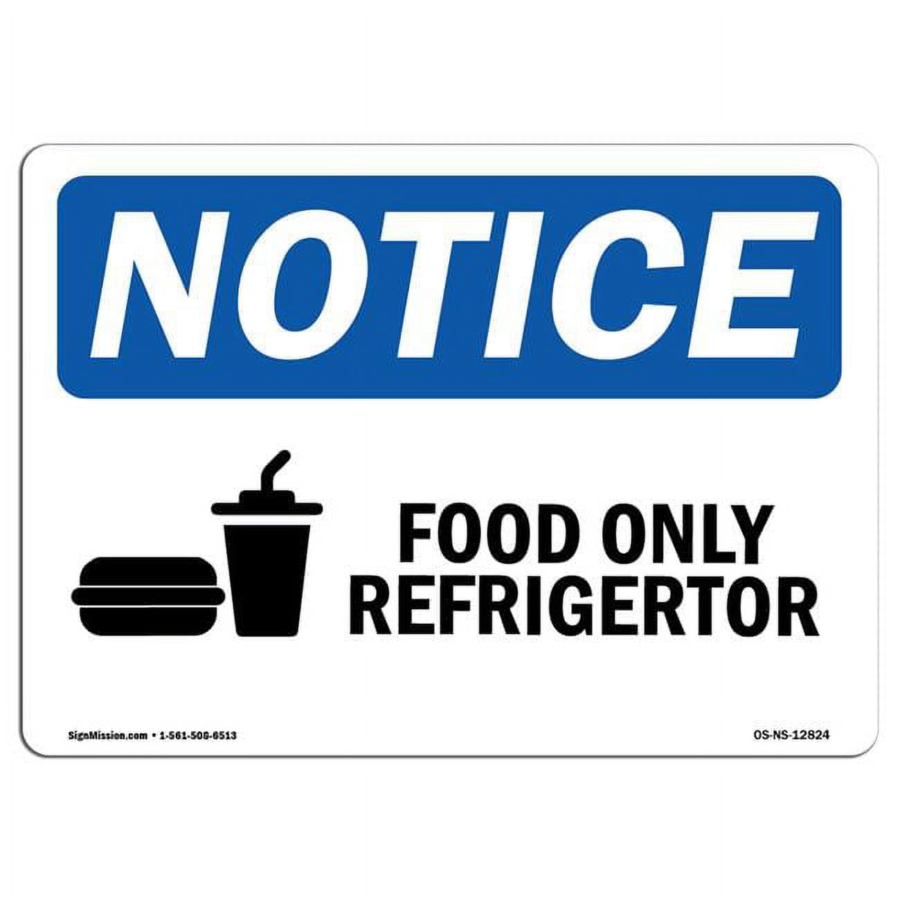 SignMission Notice Food Only Refrigerator with Symbol OSHA Decal Sign ...