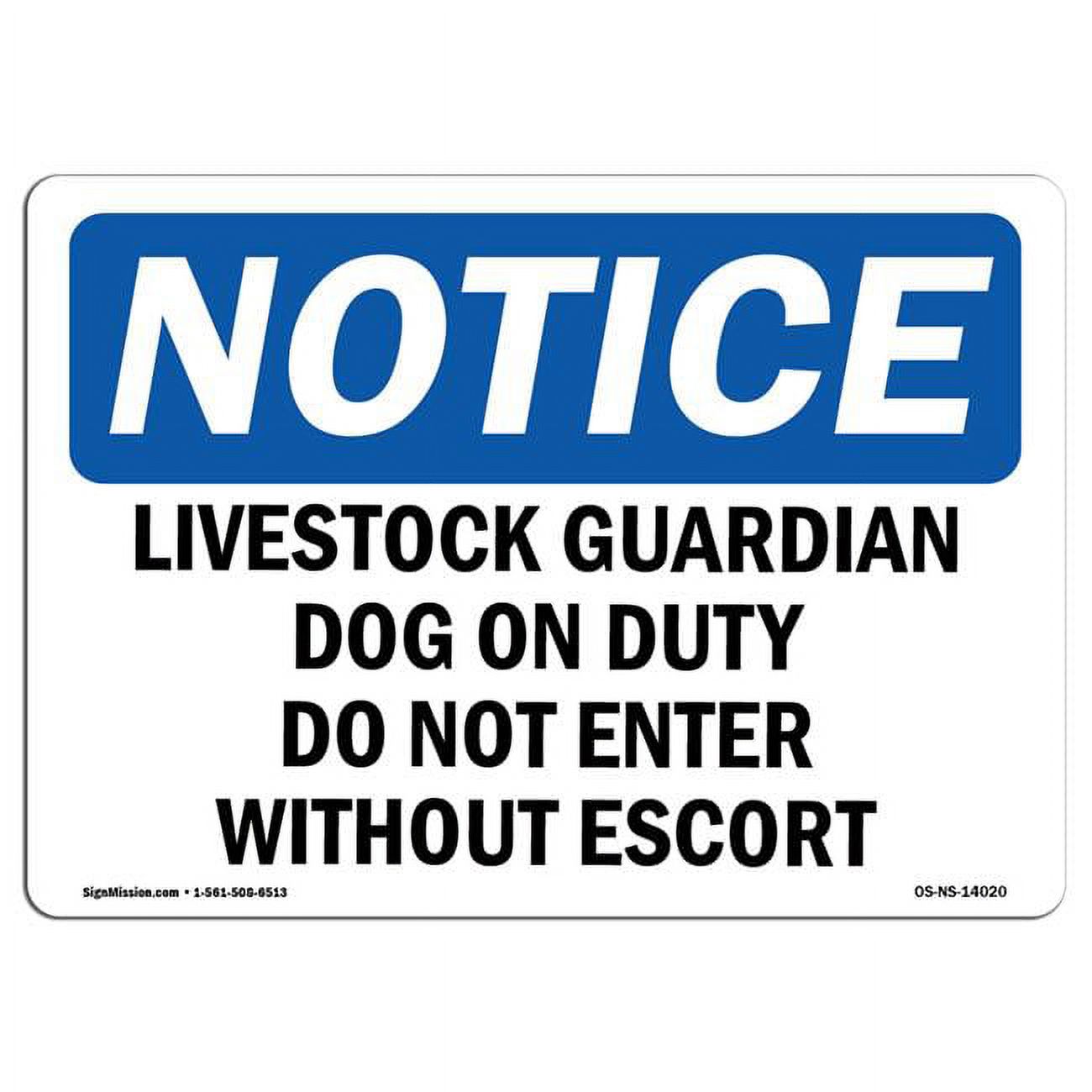 SignMission Notice Livestock Guardian Dog on Duty Do Not Enter OSHA ...