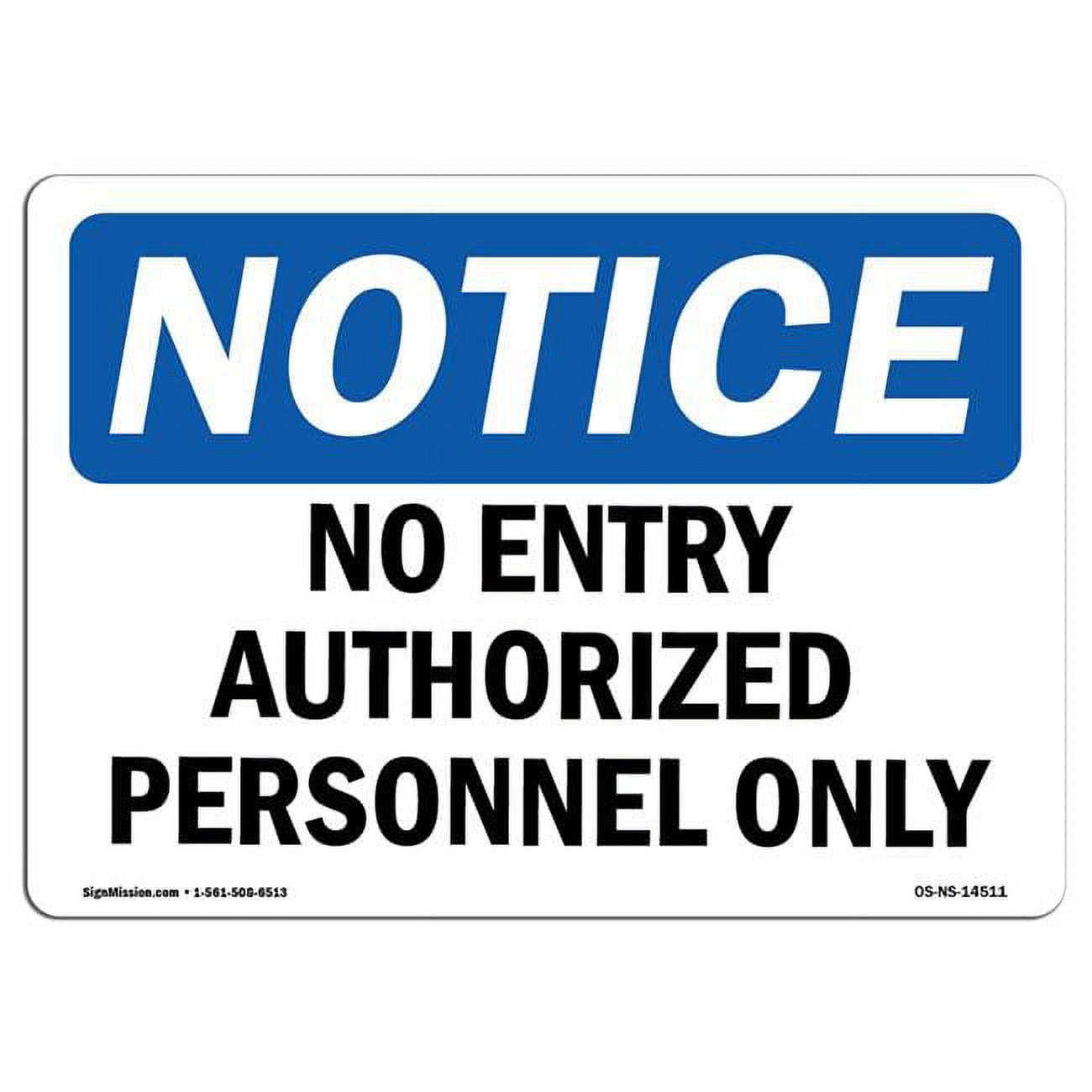 SignMission Notice No Entry Authorized Personnel Only OSHA Decal Sign ...