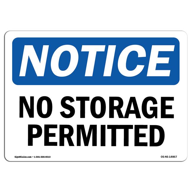 SignMission Notice No Storage Permitted OSHA Decal Sign - Walmart.com